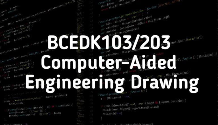 Bcedk103 203 Computer Aided Engineering Drawing