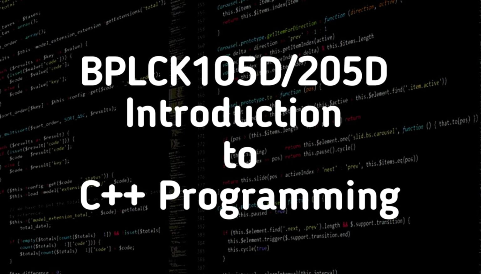 BPLCK105D/205D Introduction to C++ Programming