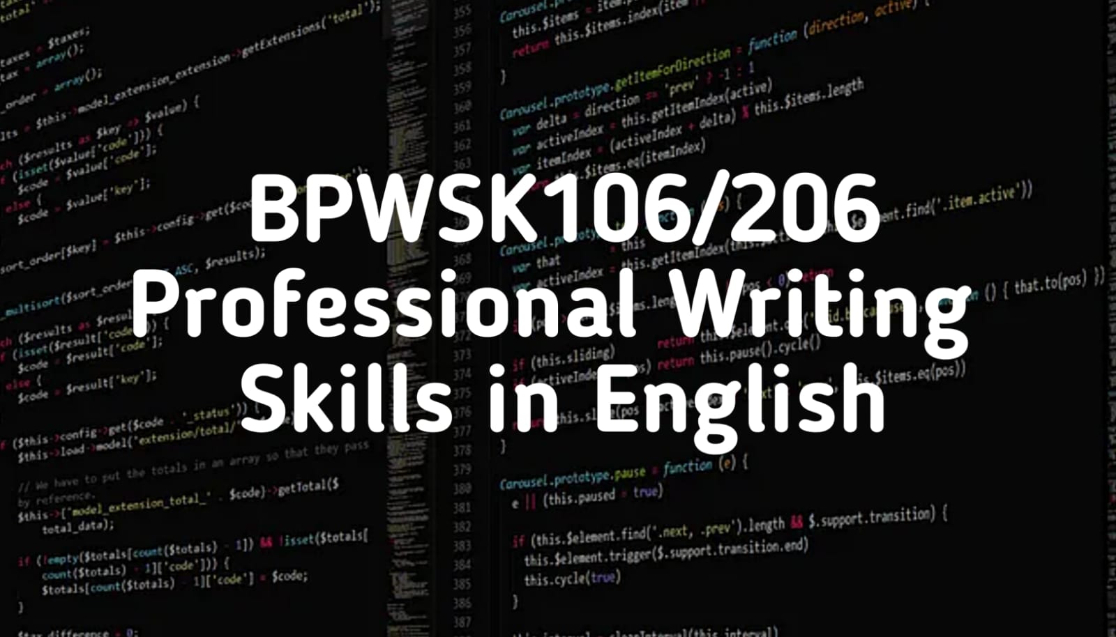 BPWSK106/206 Professional Writing Skills in English